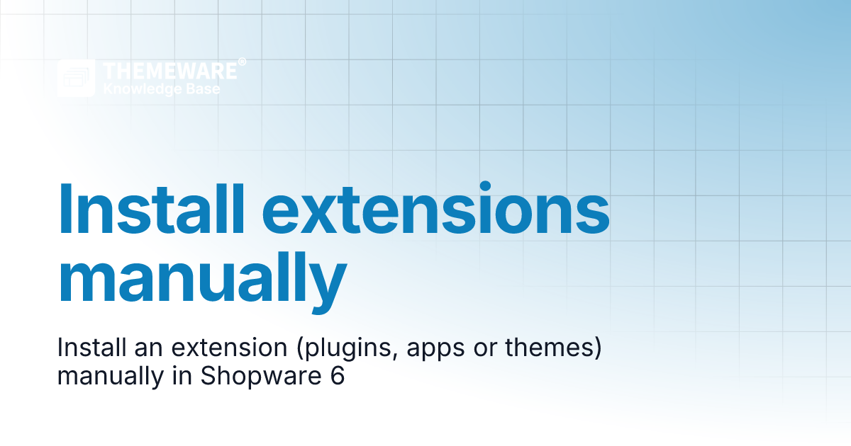 Install extensions manually | ThemeWare® Knowledge Base