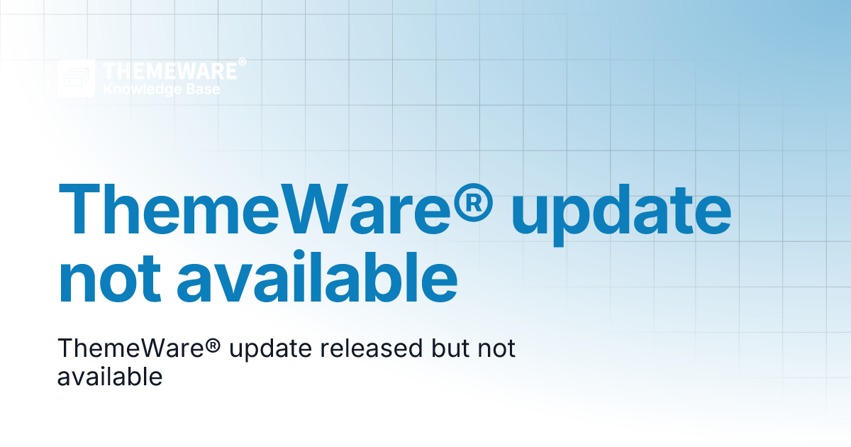 ThemeWare® update not available | ThemeWare® Knowledge Base