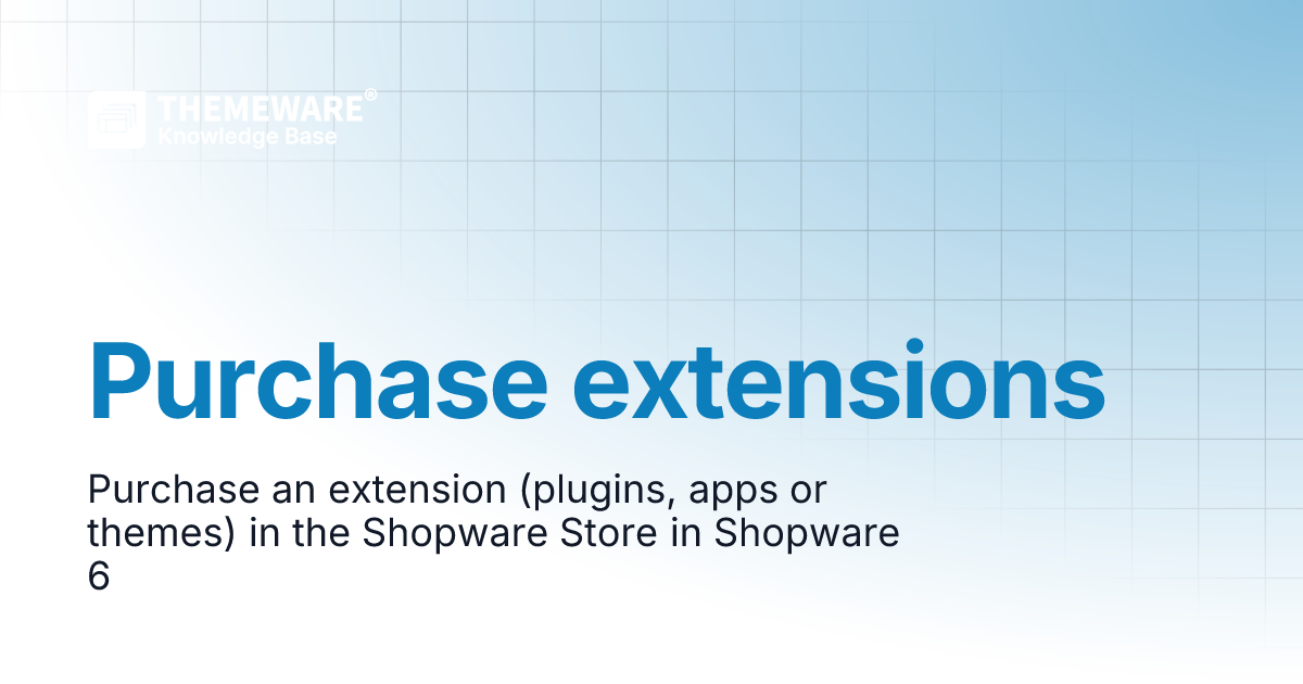 Purchase extensions | ThemeWare® Knowledge Base